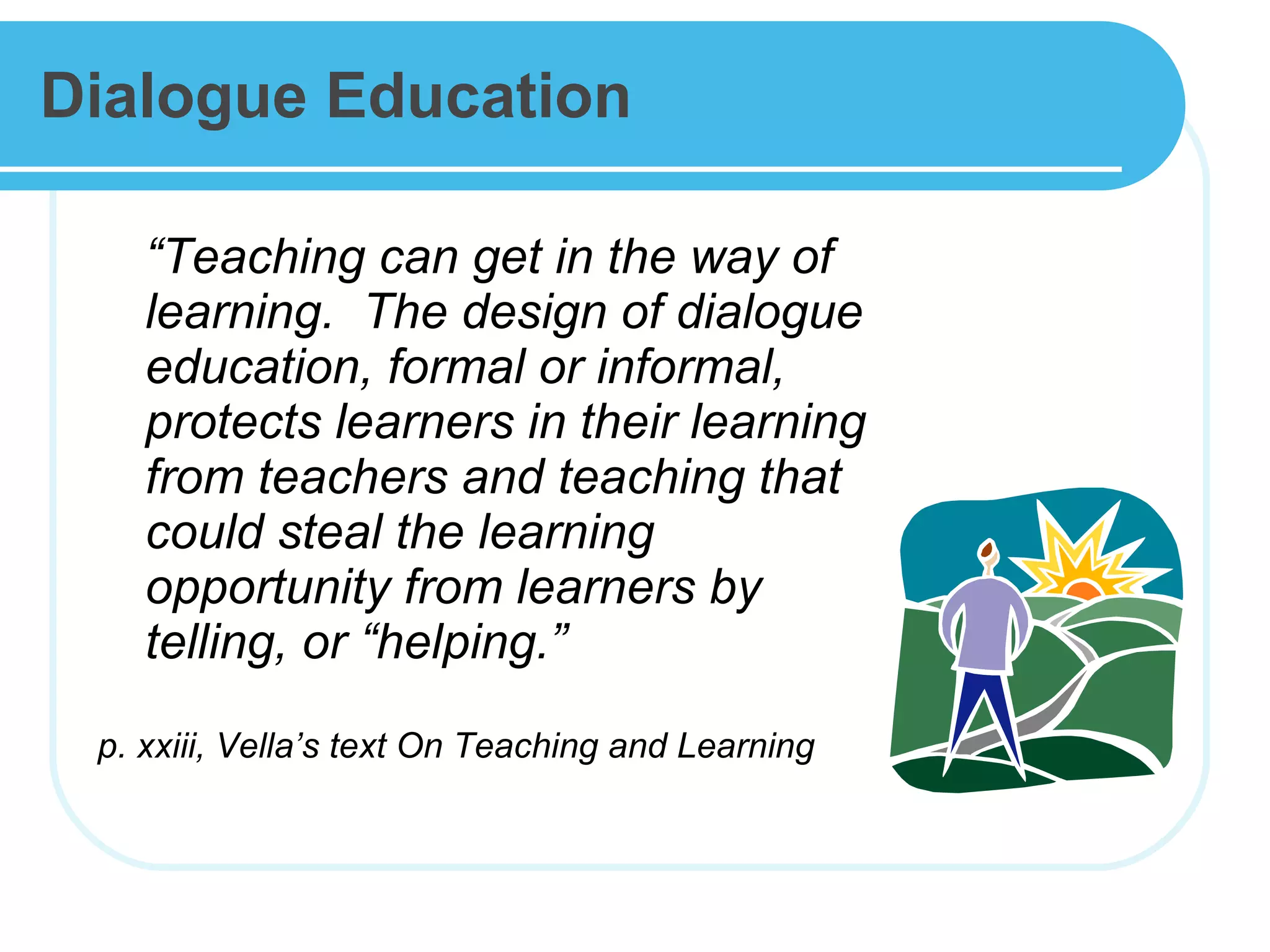 Class 4 intro to jane vella's concept of dialogue education | PPT