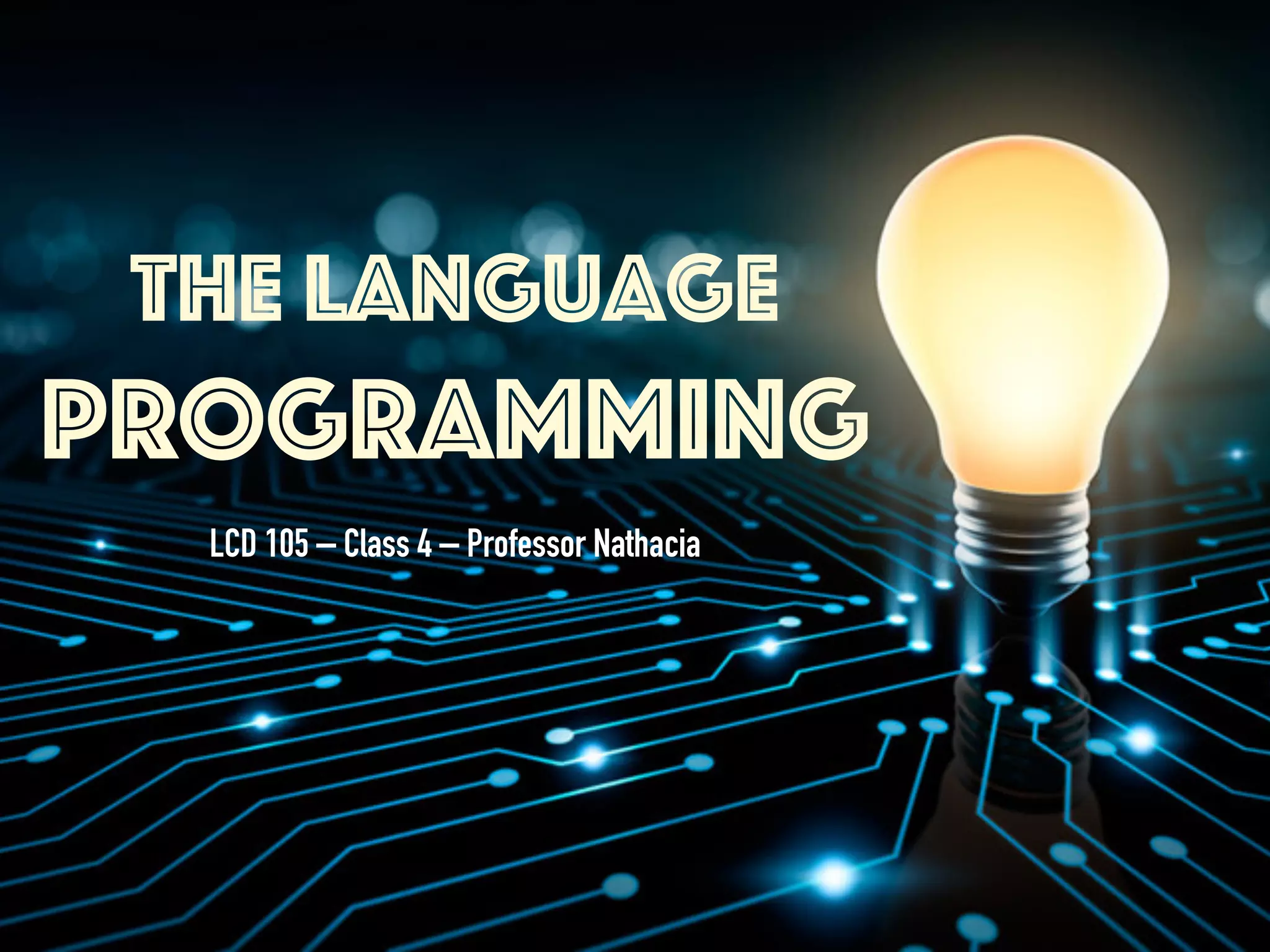 Class4 - The Language Programming | PPT