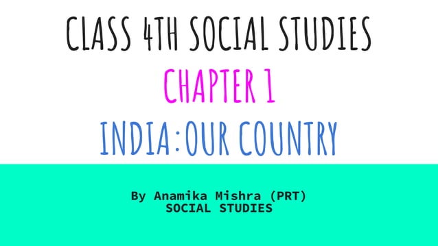 Class 4th Social Studies Chapter-1 | PPTX | Asia Travel | Travel Locations