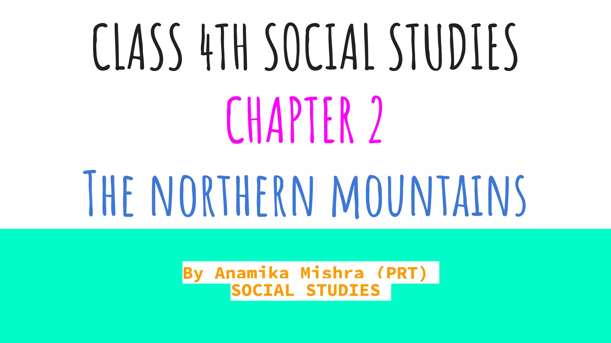 Class 4th Social Studies Chapter-2 | PPTX