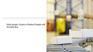 Value Proposition: A Key to any startup venture | PPTX