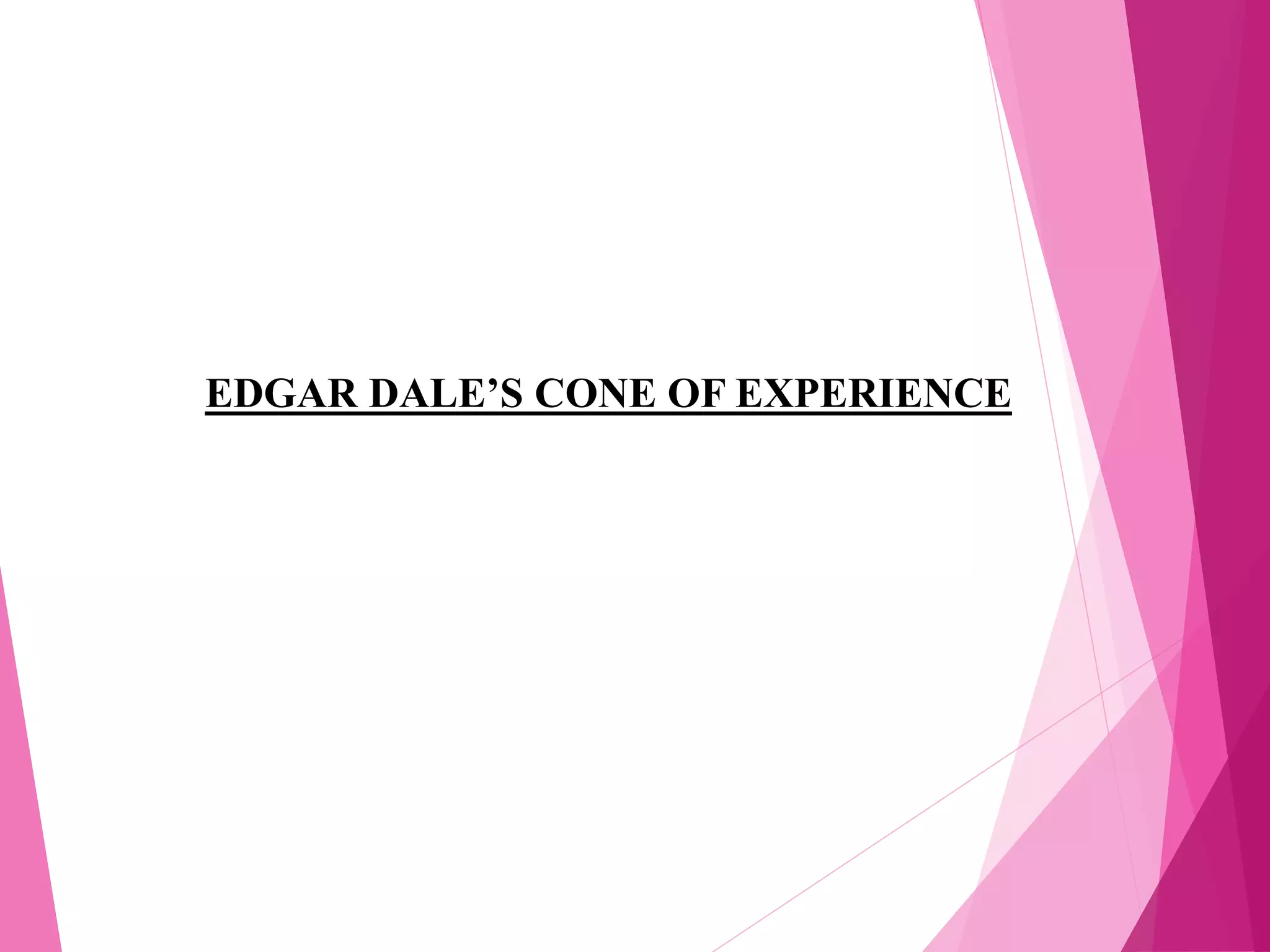 edgar dales cone of experience | PPT
