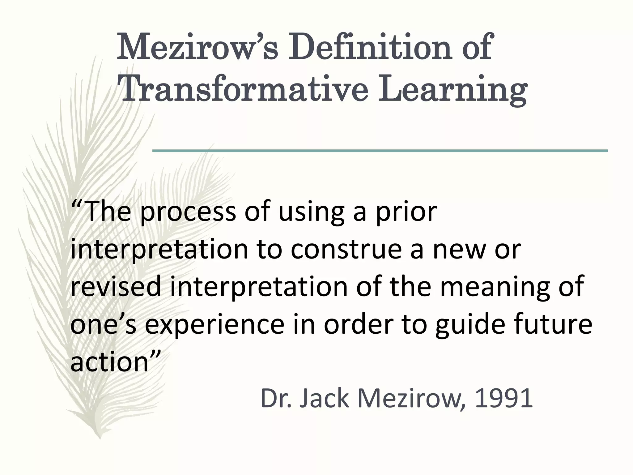 Class 5 mezirow's tl theory adlt 671 | PPTX