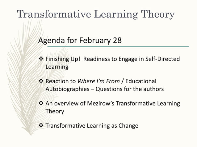 Class 5 mezirow's tl theory adlt 671 | PPT