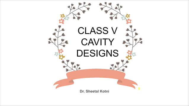 Class 5 cavity designs | PDF | Dental Health | Diseases and Conditions
