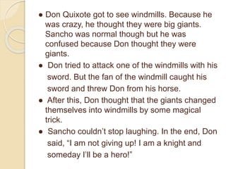 L.1 The Man Who Fought Windmills - Miguel De Cervantes | PPT