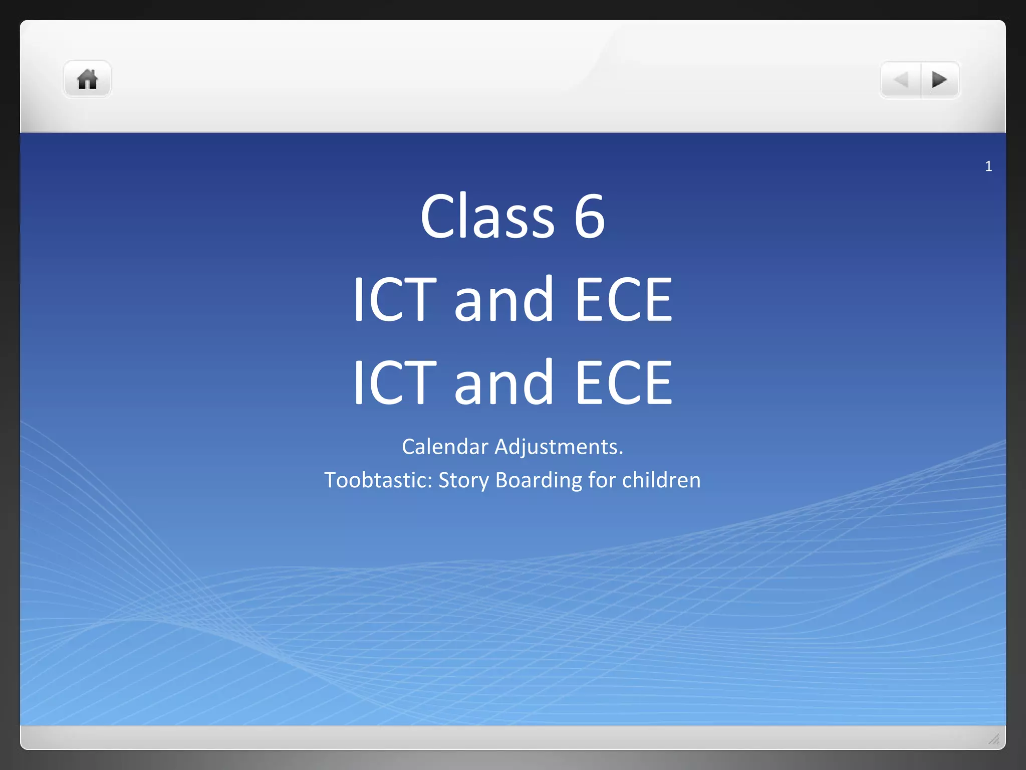 Class 6 Integrating Ict Into Ece Ppt