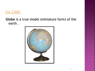 Ppt of Class 6 ,ch 2, globe , Geography pdf | PDF