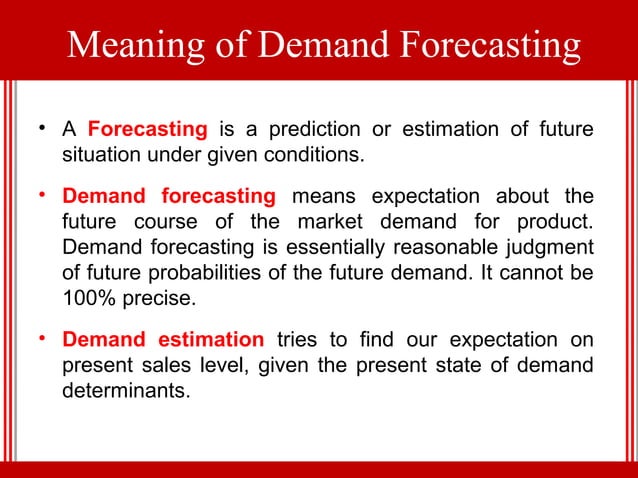 Class 6 definition of methods demand forecasting Class 6 definition of methods demand forecasting