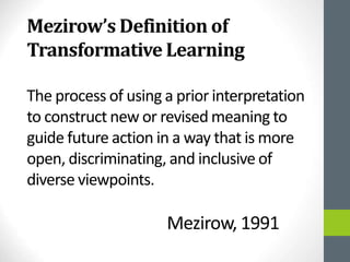 Class 6 intro to mezirow's transformative learning theory | PPTX