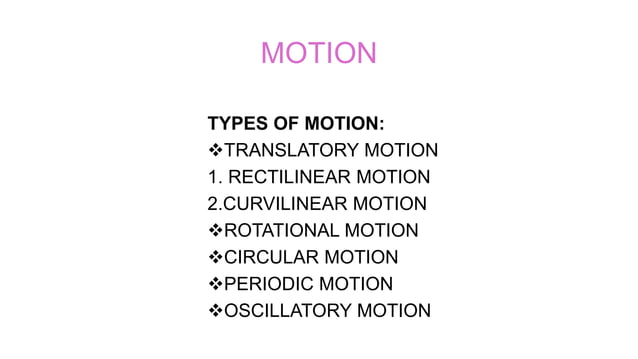 class 6 motion and it's types.......pptx