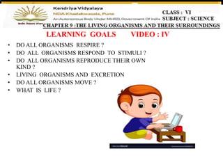Class 6 ppt 4 living organisms | PPTX