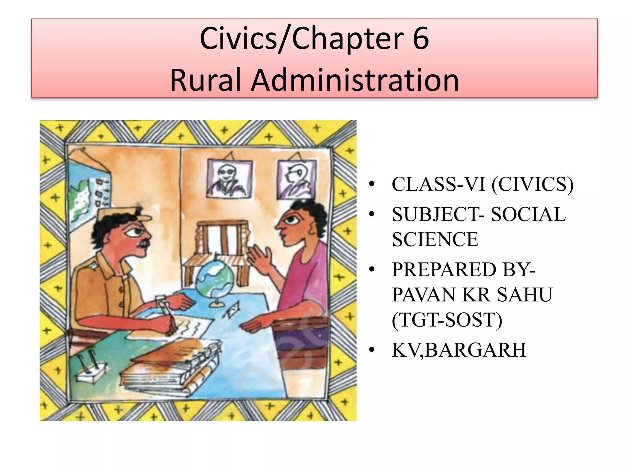 Class 6 rural administration | PPTX
