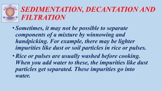 Class 6th Chapter 5 Seperation of substances.pptx