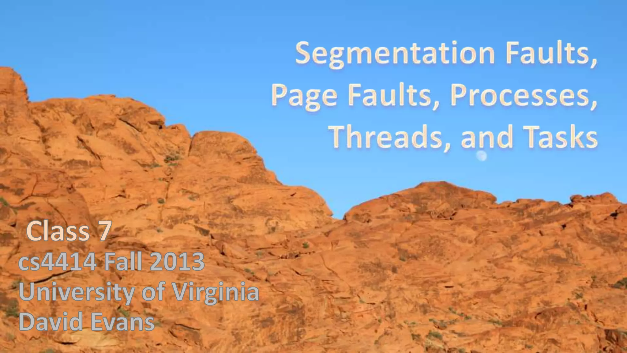 Segmentation Faults, Page Faults, Processes, Threads, and Tasks | PPT
