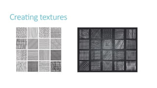 class 7 - importance of texture in design ppt.pptx