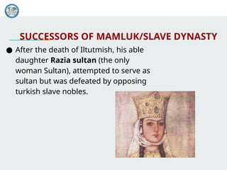CLASS 7 -THE SULTANS OF DELHI- Slave Dynasty.pptx
