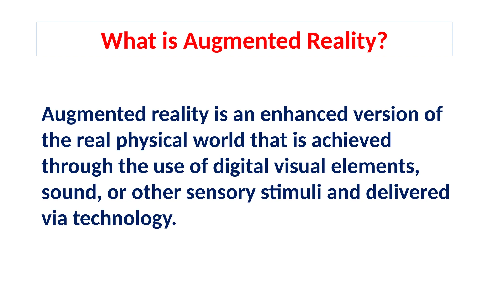 Augmented Reality information and uses for grade 7 | PPTX