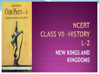 Class 7 history chapter 2 (ppt) | PPTX