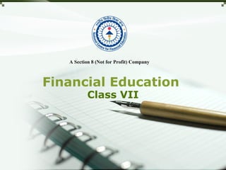 Class VII ppt based on Financial Education workbook | PPT