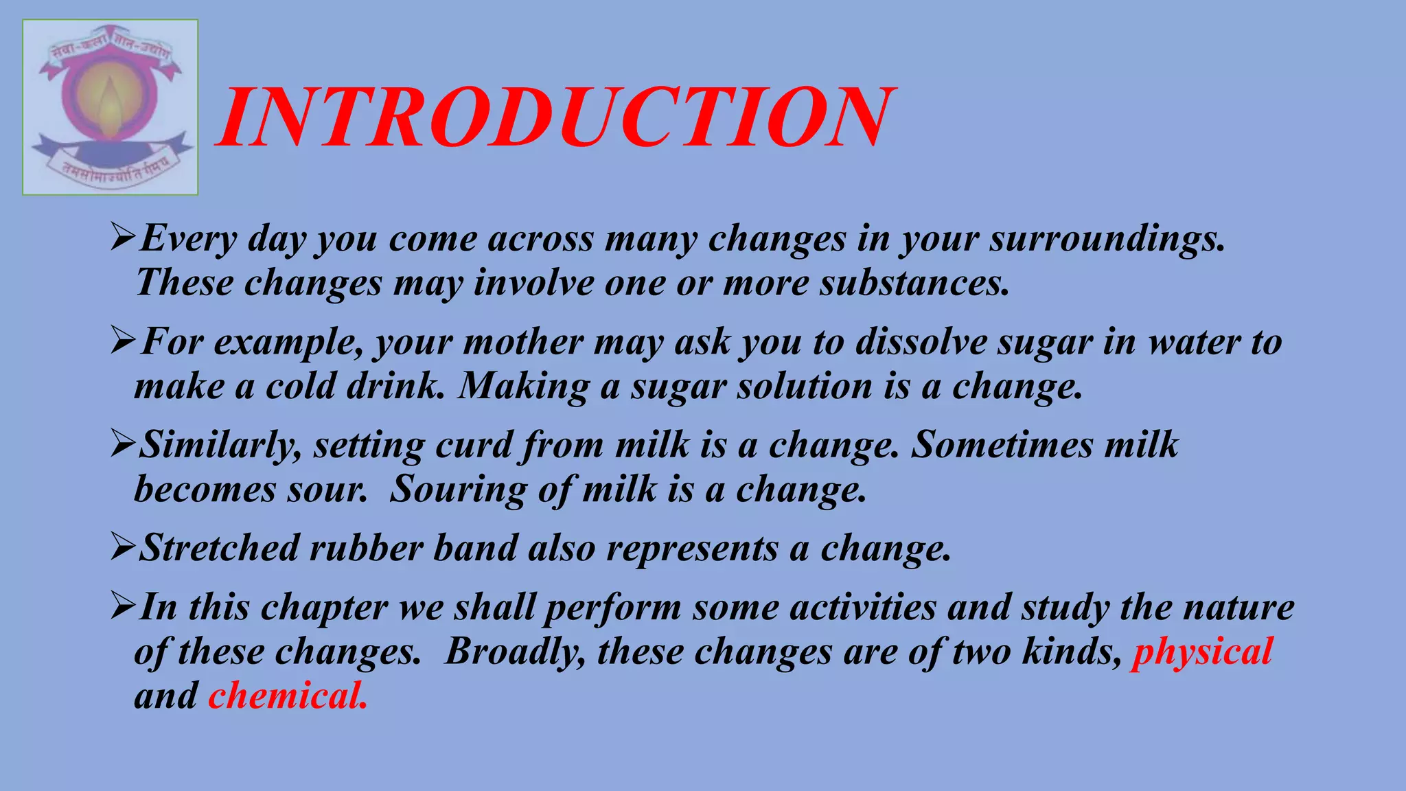 Class 7th Chapter 6 PHYSICAL AND CHEMICAL CHANGES.pptx