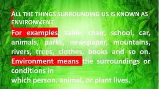 Class 7th geography environment-lesson 1 | PPT