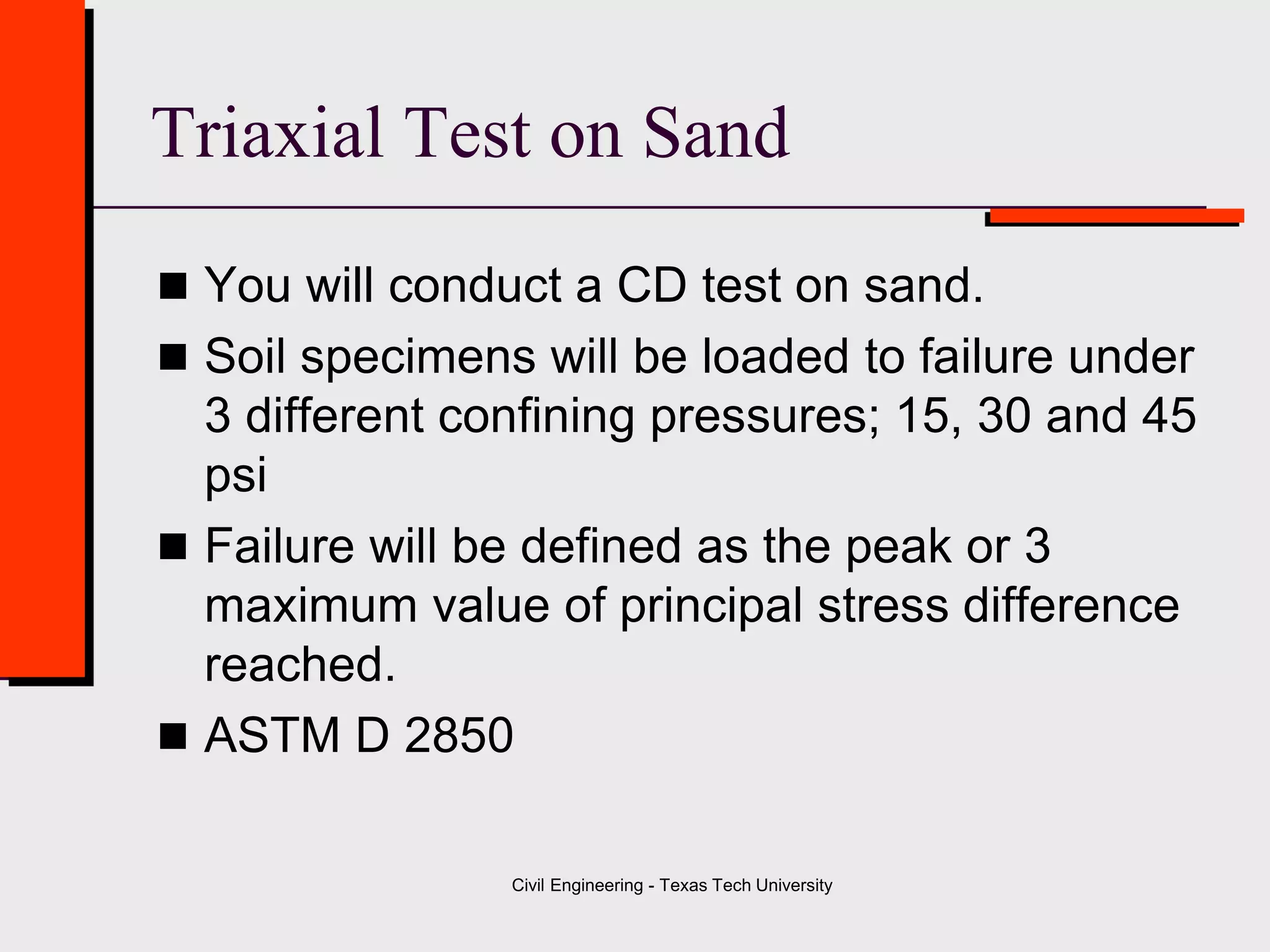 Class 8 Triaxial Test ( Geotechnical Engineering ) | PDF