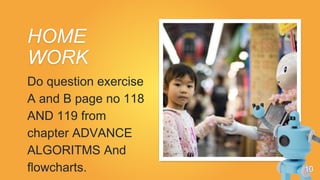 ADVANCE ALGORITM AND FLOW CHARTS | PPTX | Computing | Technology & Computing