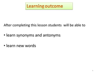 Class 8 english lesson 7 synonyms and antonyms | PPTX