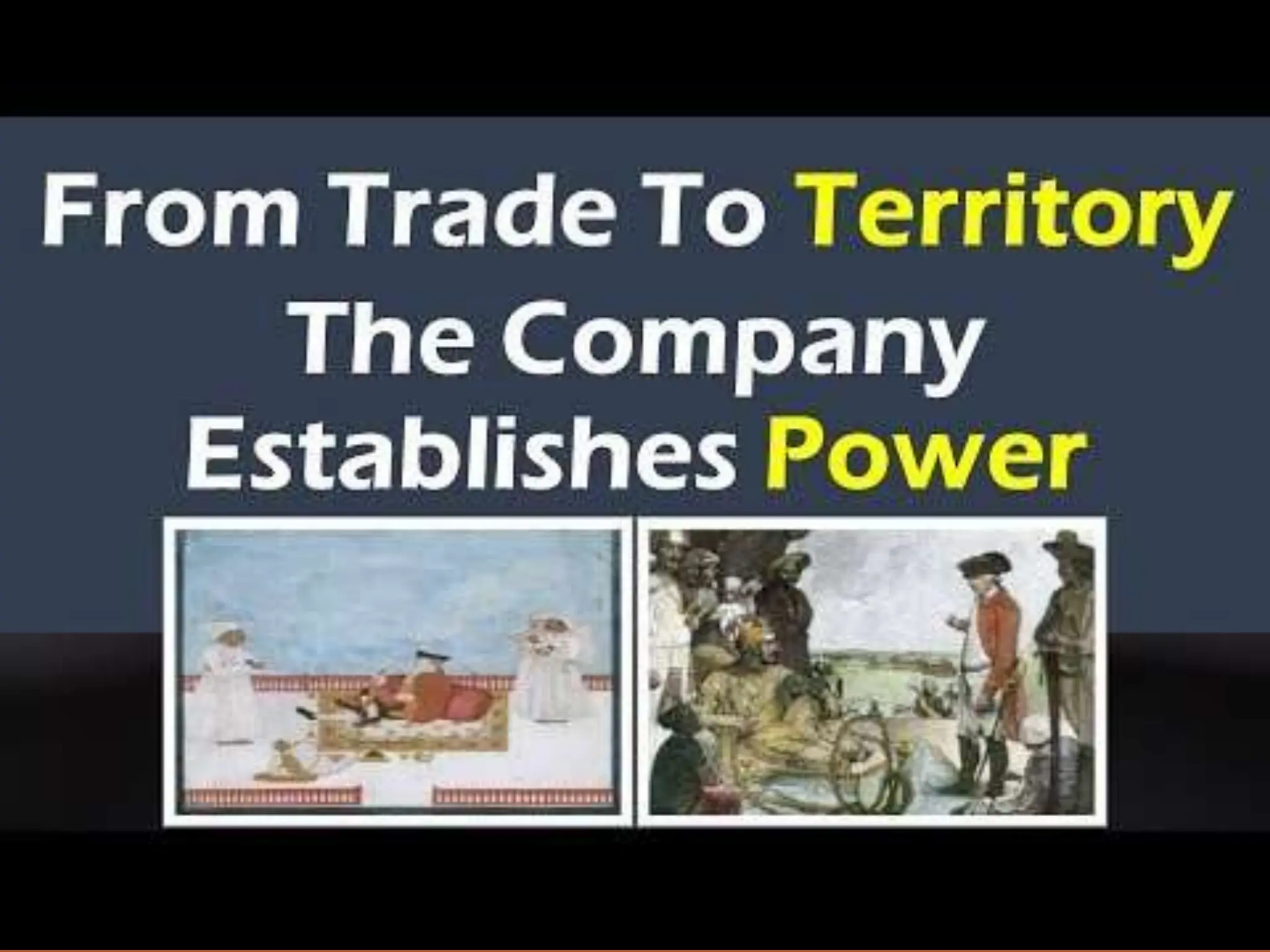 class 8 From Trade to Territory.ppt how British conquered India | PPT