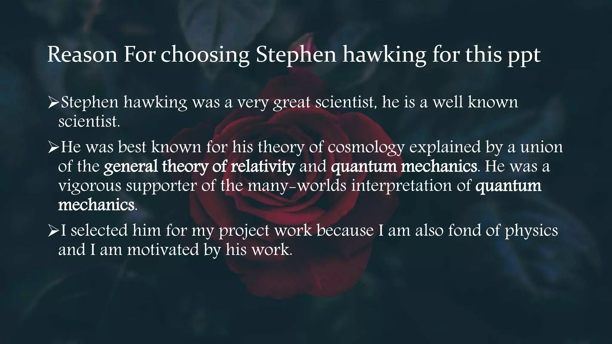Stephen William Hawking - World-renowned Physicist | PPTX