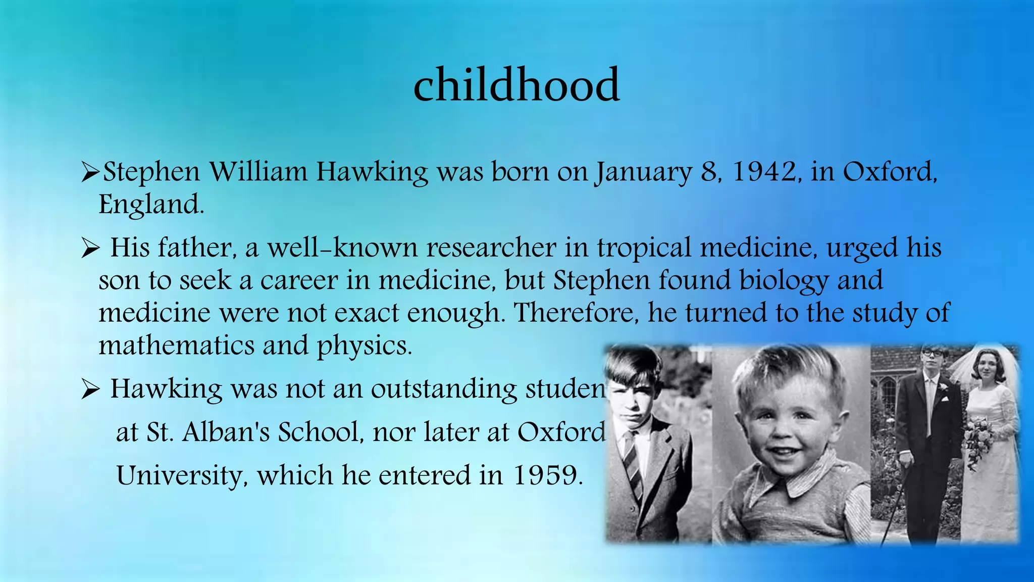 Stephen William Hawking - World-renowned Physicist | PPTX