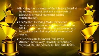 Stephen William Hawking - World-renowned Physicist | PPTX
