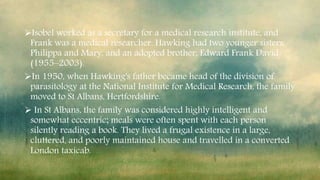 Stephen William Hawking - World-renowned Physicist | PPTX