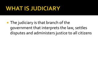 JUDICIARY CLASS 8 | PPTX