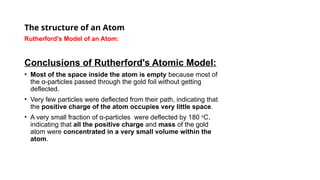 Structure of the atom, Discovery and charged particles of matter | PPTX