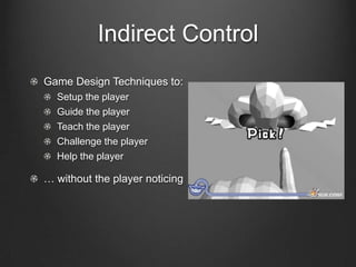 GAME 3400 Level Design - Indirect Control | PPTX