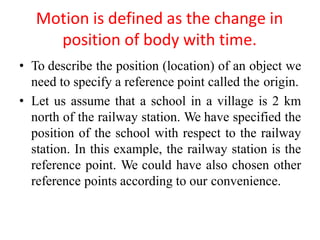 CLASS 9 MOTION PPT NCERT CHAPTER FOR CLASS 9 .pptx