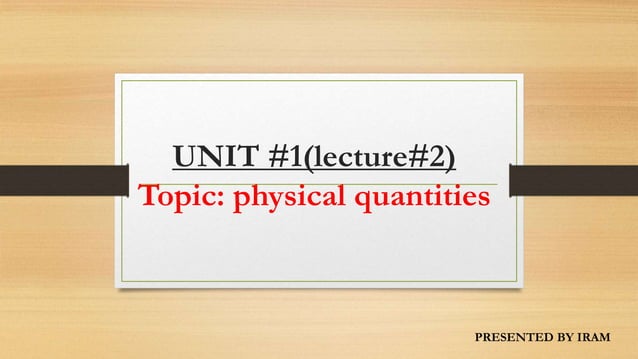 CLASS 9 physical quantities and measurements unit 1 topic 1(PHYSICS) 2.pptx