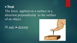 class 9th ppt Thrust and pressure.pptx
