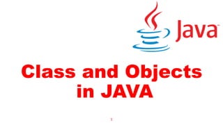 Class and Objects in object-oriented programming with Java | PDF