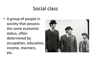 Class and status | PPTX | Careers