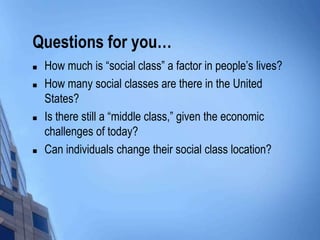 Class and stratification in the us finalcopy | PPTX