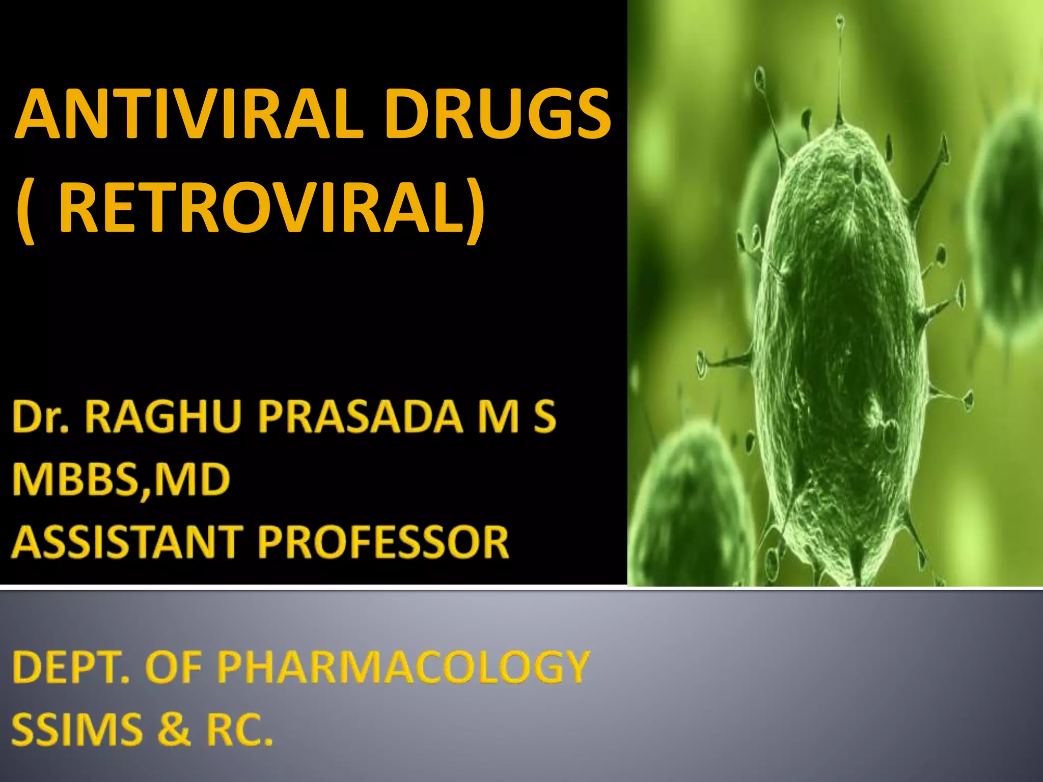 Class antiretroviral drugs | PPTX