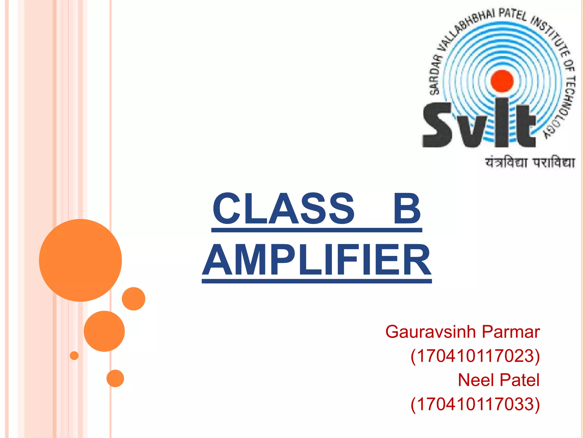 Class b amplifier | PPTX