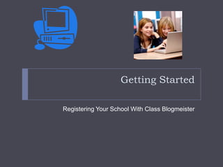 Class Blogmeister | PPT