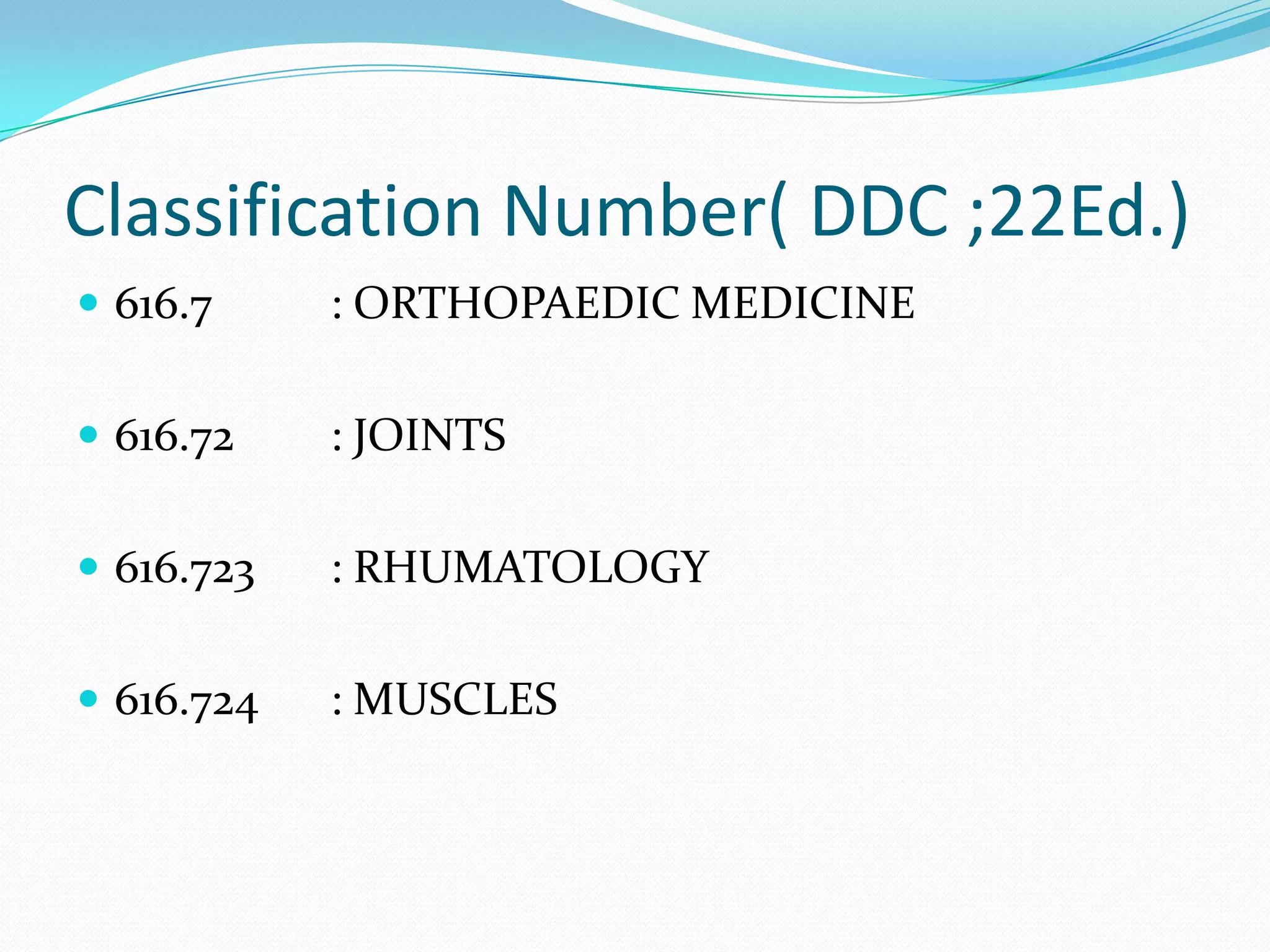 Classification Guideline for Medical College Library Professionals | PPTX