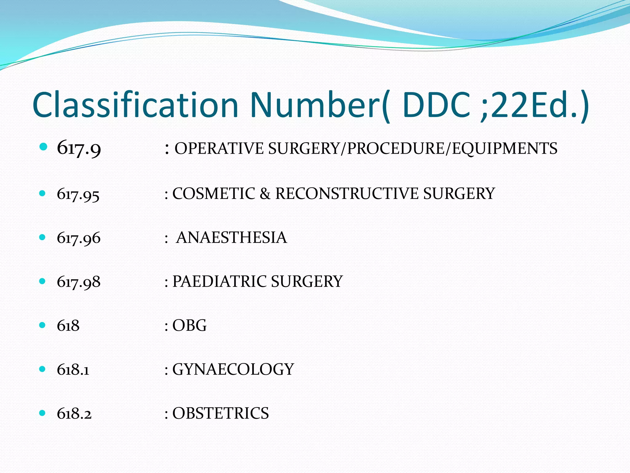 Classification Guideline for Medical College Library Professionals | PPTX