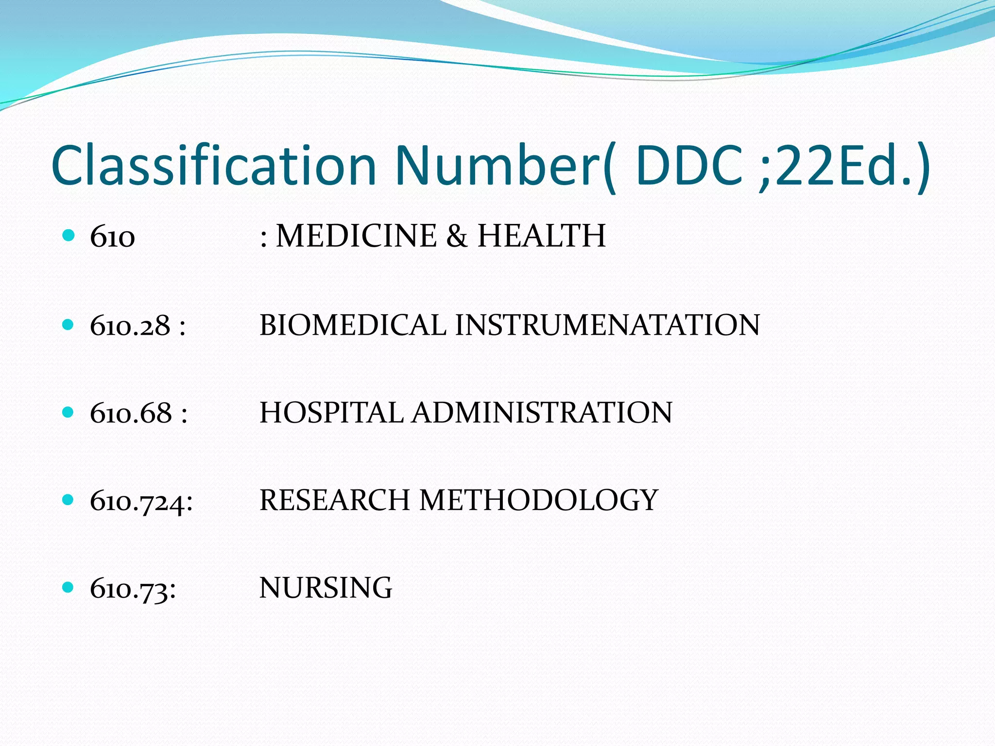 Classification Guideline for Medical College Library Professionals | PPTX