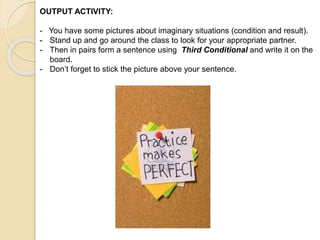 Class demo third conditional | PPT